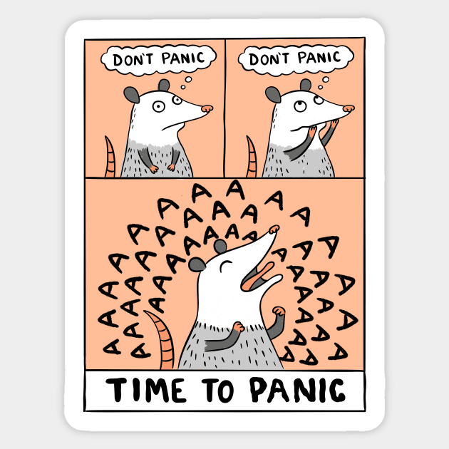 Time to panic - Funny - Sticker | TeePublic